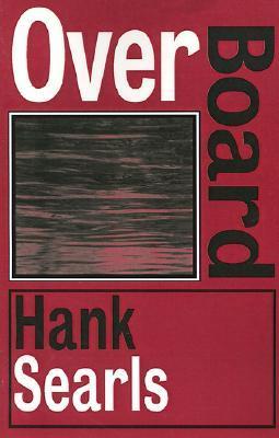 Overboard by Hank Searls | Goodreads