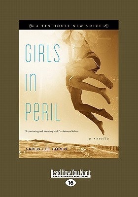Girls in Peril: A Novella by Karen Lee Boren | Goodreads