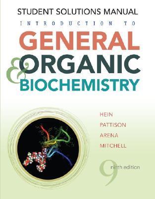 Introduction to General, Organic, and Biochemistry Student Solutions ...