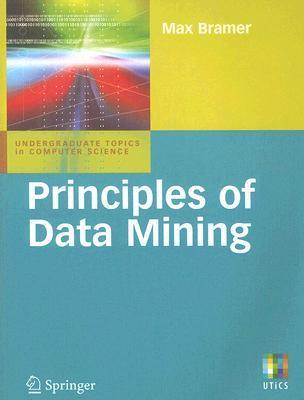 Principles of Data Mining by Max Bramer | Goodreads