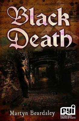 Black Death by Martyn Beardsley | Goodreads