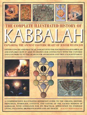 Kabbalah Exploring the Ancient Esoteric Heart of Jewish Mysticism ...