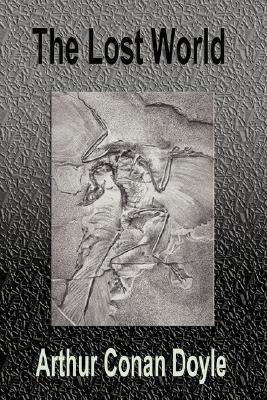 The Lost World by Arthur Conan Doyle | Goodreads