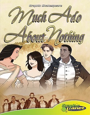 Much Ado About Nothing (Graphic Shakespeare) by William Shakespeare ...