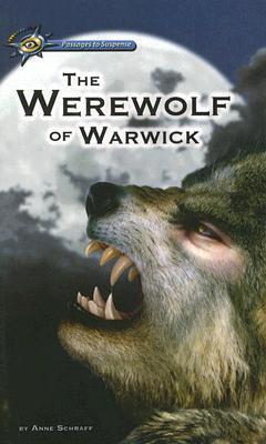Werewolf of Warwick by Anne E. Schraff | Goodreads