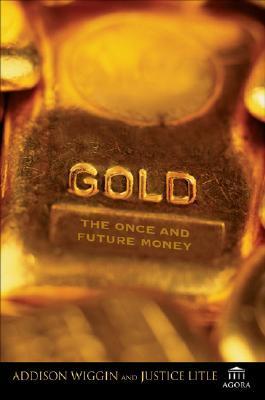 Gold: The Once and Future Money by Nathan Lewis | Goodreads