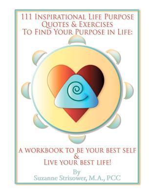 111 Inspirational Life Purpose Quotes and Exercises to Find Your ...