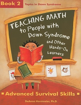 Teaching Math to People With Down Syndrome And Other Hands-On Learners ...
