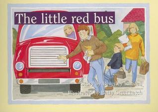 The Little Red Bus by Beverley Randell | Goodreads