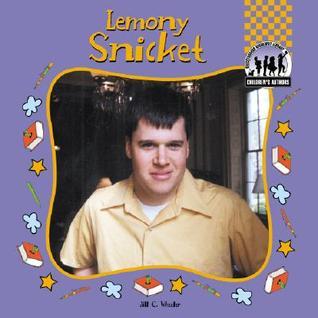 Lemony Snicket (Children's Authors Set 4) by Jill C. Wheeler | Goodreads
