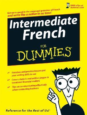 Intermediate French For Dummies (For Dummies) by Laura K. Lawless ...