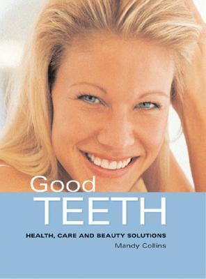 Good Teeth by Mandy Collins | Goodreads