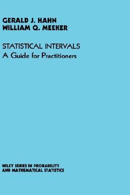 Statistical Intervals: A Guide for Practitioners by Gerald J. Hahn ...