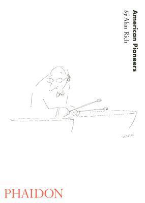 American Pioneers: Ives to Cage and Beyond by Alan Rich | Goodreads