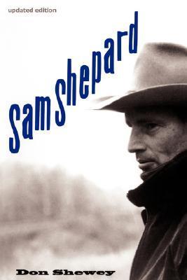 Sam Shepard by Don Shewey | Goodreads