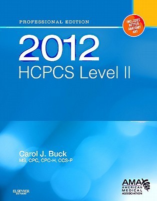 HCPCS 2012 Level II (HCPCS (American Medical Assn)) by Carol J. Buck ...