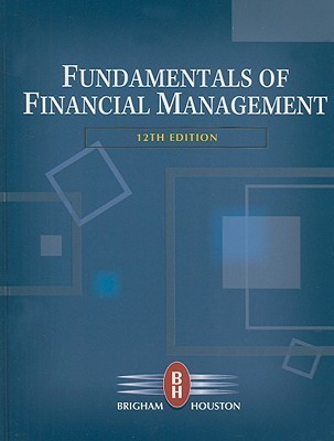 Fundamentals of Financial Management (with Thomson ONE - Business ...