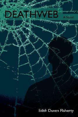 Deathweb by Edith Duven Flaherty | Goodreads