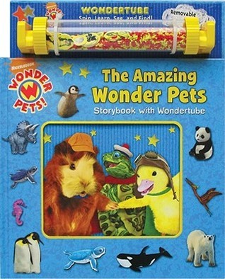 The Amazing Wonder Pets by Ruth Koeppel | Goodreads