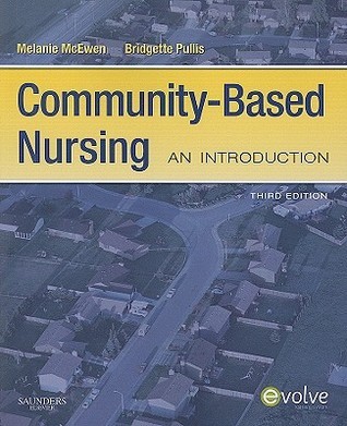 Community-Based Nursing: An Introduction, 3rd Edition by Melanie McEwen ...