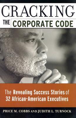 Cracking the Corporate Code: The Revealing Success Stories of 32 ...