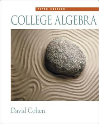 College Algebra (with CD-ROM, Make the Grade, and InfoTrac) by David W ...