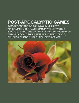 Post-Apocalyptic Games: Post-Apocalyptic Role-Playing Games, Post ...
