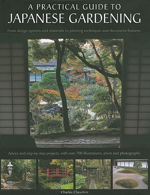 A Practical Guide to Japanese Gardening: An inspirational and practical ...