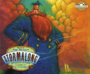 Stormalong (Rabbit Ears) by Eric Metaxas | Goodreads