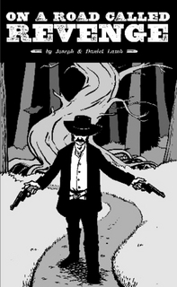 On a Road Called Revenge by Joseph & Daniel Lamb | Goodreads