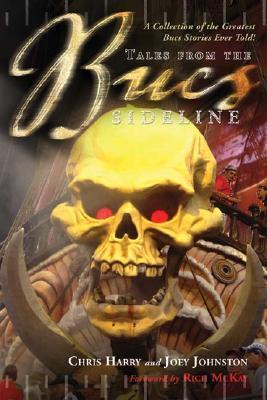 Tales From the Bucs Sideline by Chris Harry | Goodreads