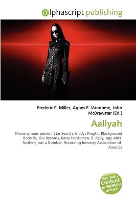 Aaliyah by Frederic P. Miller | Goodreads