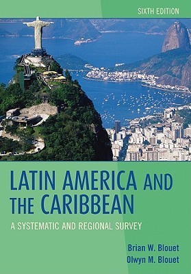 Latin America and the Caribbean: A Systematic and Regional Survey by ...