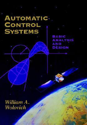 Automatic Control Systems: Basic Analysis and Design by William A ...