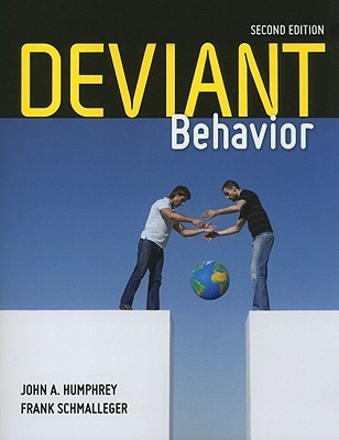 Deviant Behavior by John A. Humphrey | Goodreads