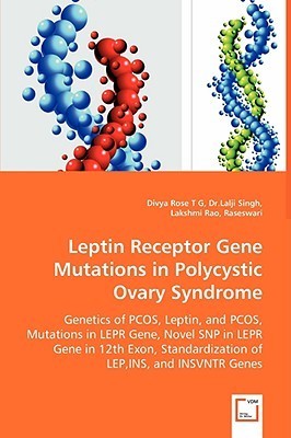 Leptin Receptor Gene Mutations in Polycystic Ovary Syndrome by Lalji ...