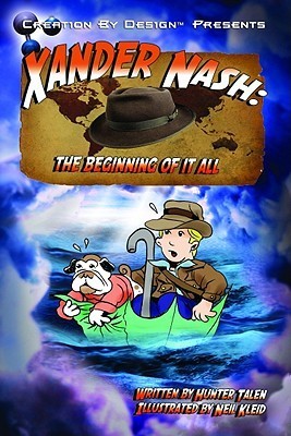 Xander Nash: The Beginning of it All by Hunter Talen | Goodreads