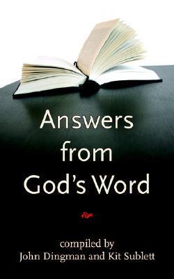 Answers From God's Word by John Dingman | Goodreads