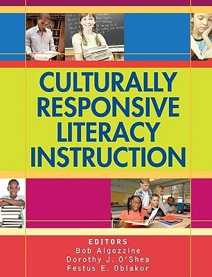 Culturally Responsive Literacy Instruction by Bob Algozzine | Goodreads