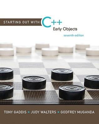 Starting Out with C++: Early Objects (7th Edition) by Tony Gaddis ...