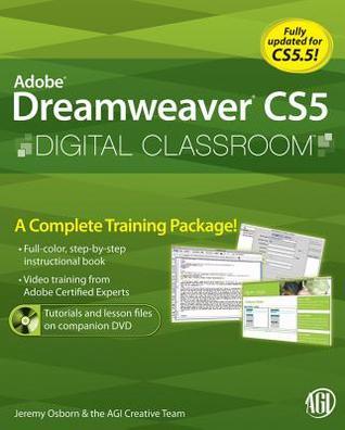 Adobe Dreamweaver CS5 Digital Classroom by Jeremy Osborn | Goodreads