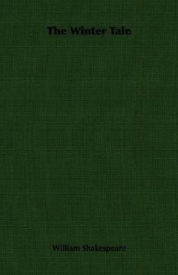 The Winter Tale by William Shakespeare | Goodreads