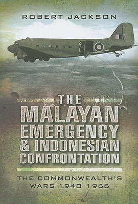 The Malayan Emergency by Robert Jackson | Goodreads