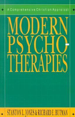 Modern Psychotherapies: A Comprehensive Christian Appraisal by Stanton ...