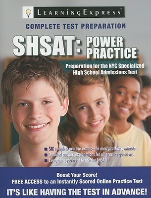 SHSAT: Power Practice by LearningExpress | Goodreads