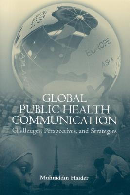 Global Public Health Communication: Challenges, Perspectives, And ...