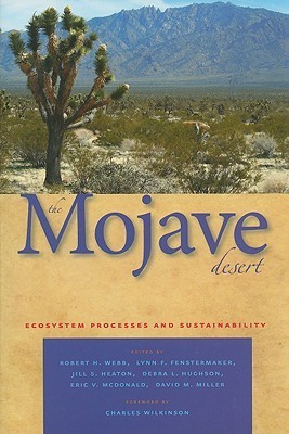 The Mojave Desert: Ecosystem Processes and Sustainability by Robert H ...