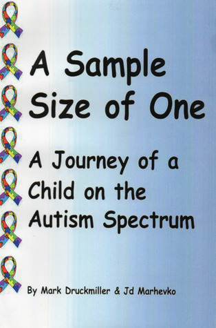 A Sample Size of One by Mark Druckmiller | Goodreads