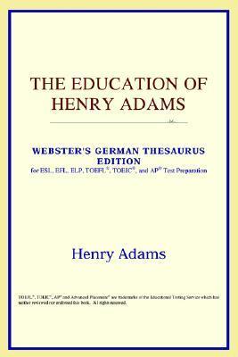The Education of Henry Adams by Henry Adams | Goodreads