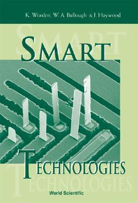 Smart Technologies by Keith Worden | Goodreads